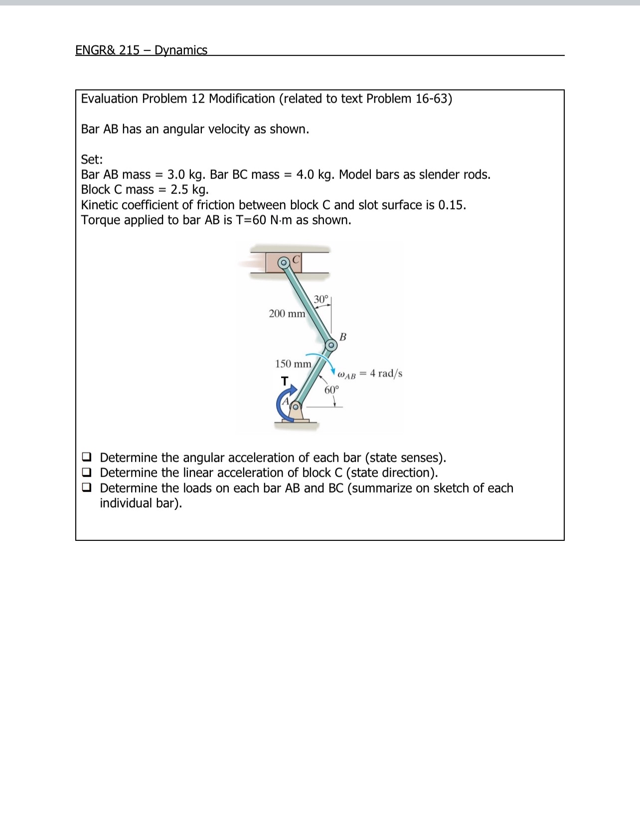 Solved ENGR& 215 - ﻿DynamicsEvaluation Problem 12 | Chegg.com