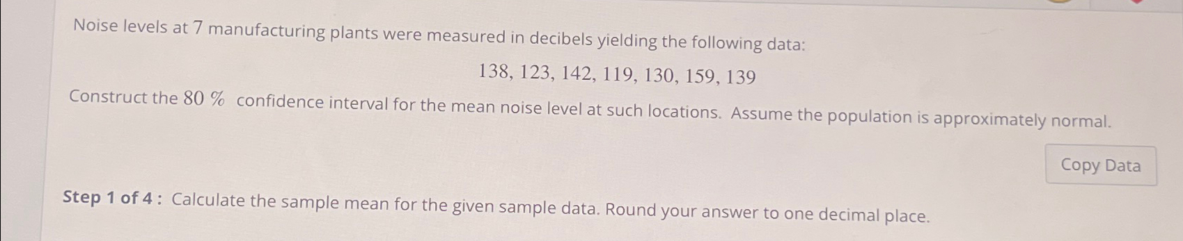 Solved Noise levels at 7 ﻿manufacturing plants were measured | Chegg.com