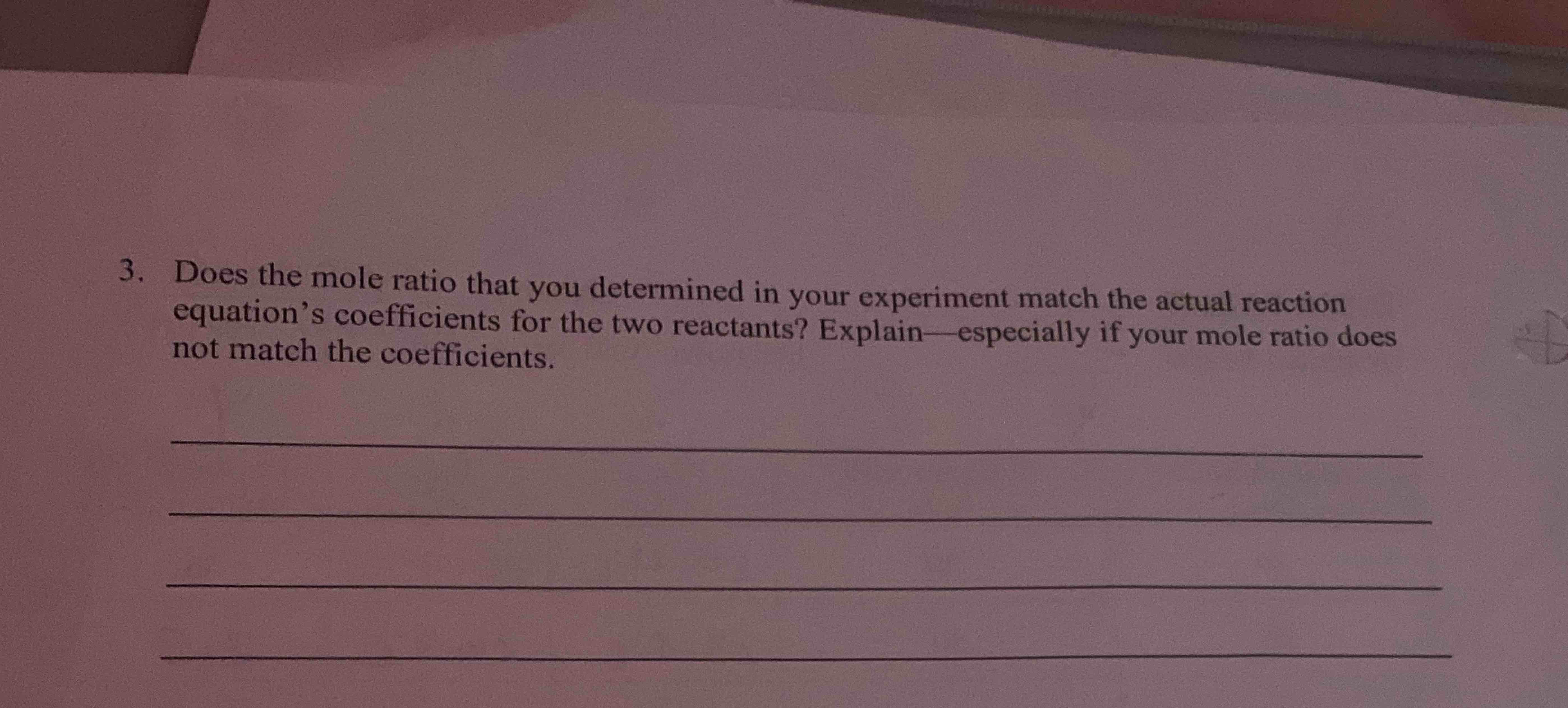 Solved 3. ﻿Does the mole ratio that you determined in your | Chegg.com