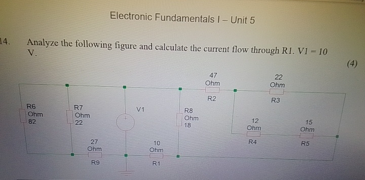 Solved Electronic Fundamentals I - ﻿Unit 514. ﻿Analyze the | Chegg.com