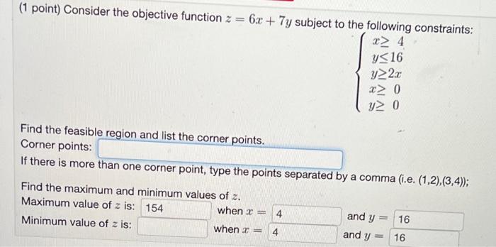 Solved 1 Point Consider The Objective Function Z 6x 7y