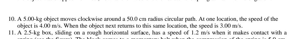 Solved A 5.00-kg ﻿object moves clockwise around a 50.0 ﻿cm | Chegg.com