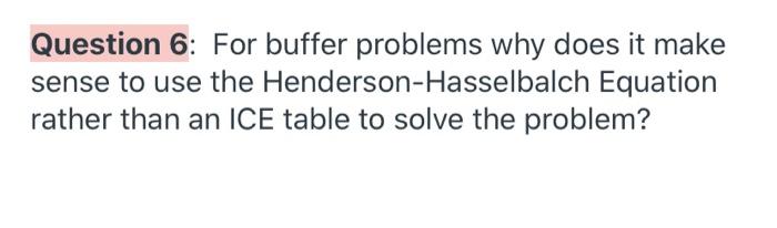 Solved Question 6: For buffer problems why does it make | Chegg.com