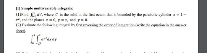 Solved [1] Simple multivariable integrals: (1) Find , dv, | Chegg.com