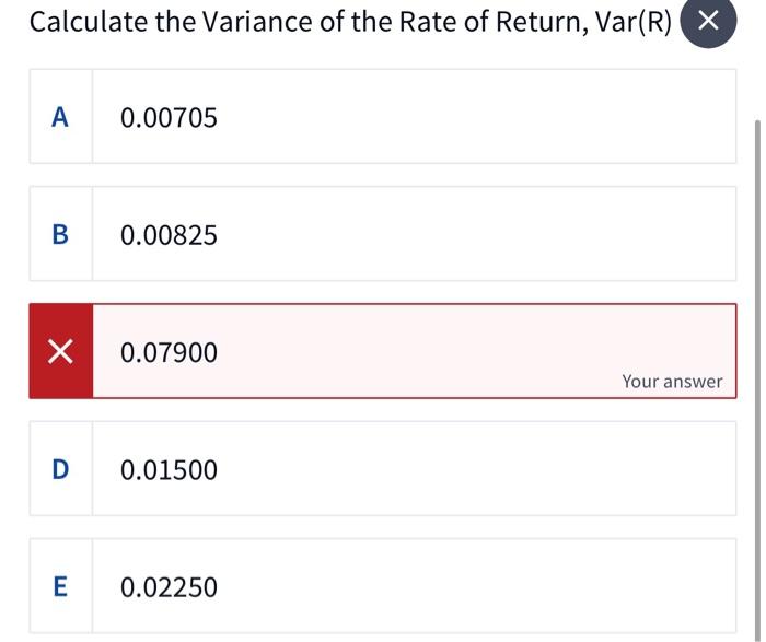 Solved Calculate the Variance of the Rate of Return, Var(R) | Chegg.com