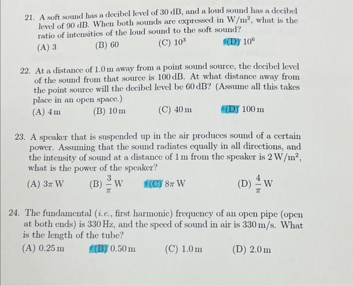 Solved 21. A soft sound has a decibel level of 30 dB, and a | Chegg.com