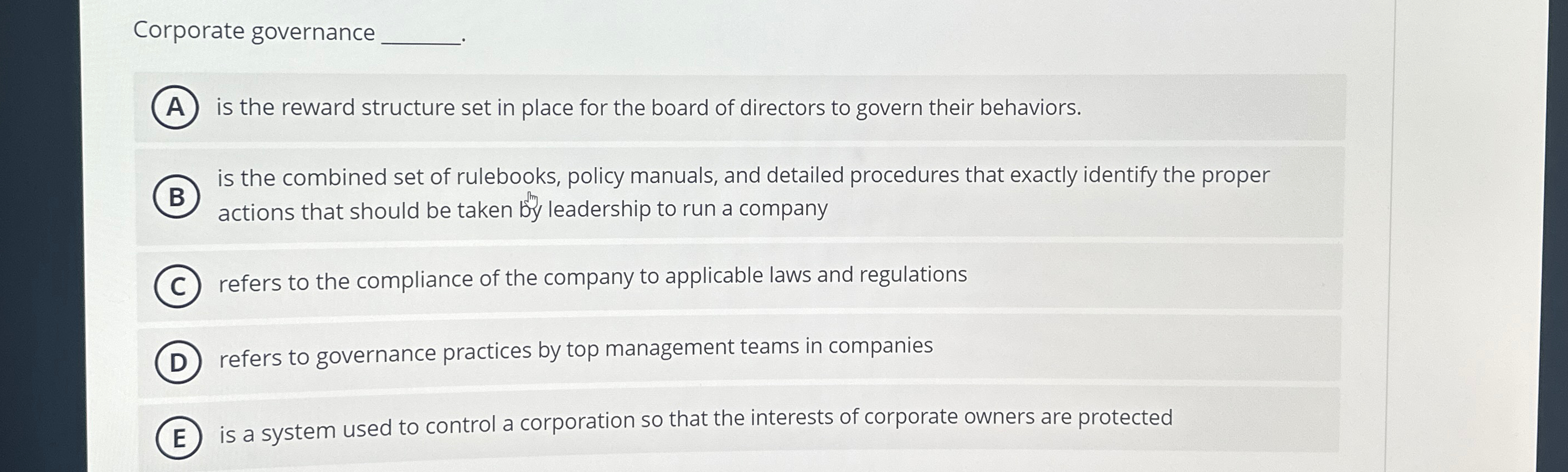 Solved Corporate governance is: is the reward structure set | Chegg.com