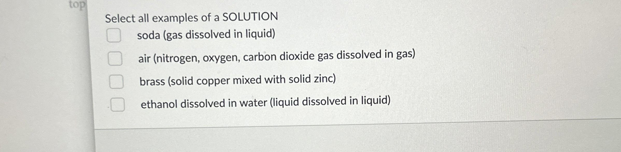 Solved Select all examples of a SOLUTIONsoda (gas dissolved | Chegg.com