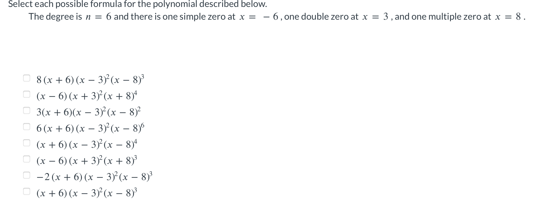 Solved Select each possible formula for the polynomial | Chegg.com