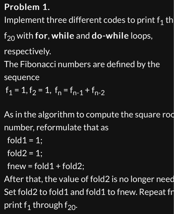Problem 1. Implement three different codes to print | Chegg.com