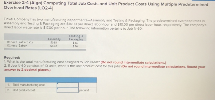 Solved Exercise 2-4 (Algo) Computing Total Job Costs and | Chegg.com