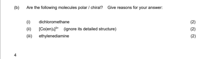 Solved (b) ﻿Are the following molecules polar / ﻿chiral? | Chegg.com