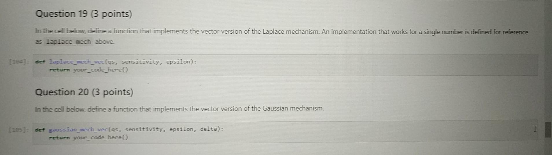 Solved Question 19 (3 points) in the cell below, define a | Chegg.com