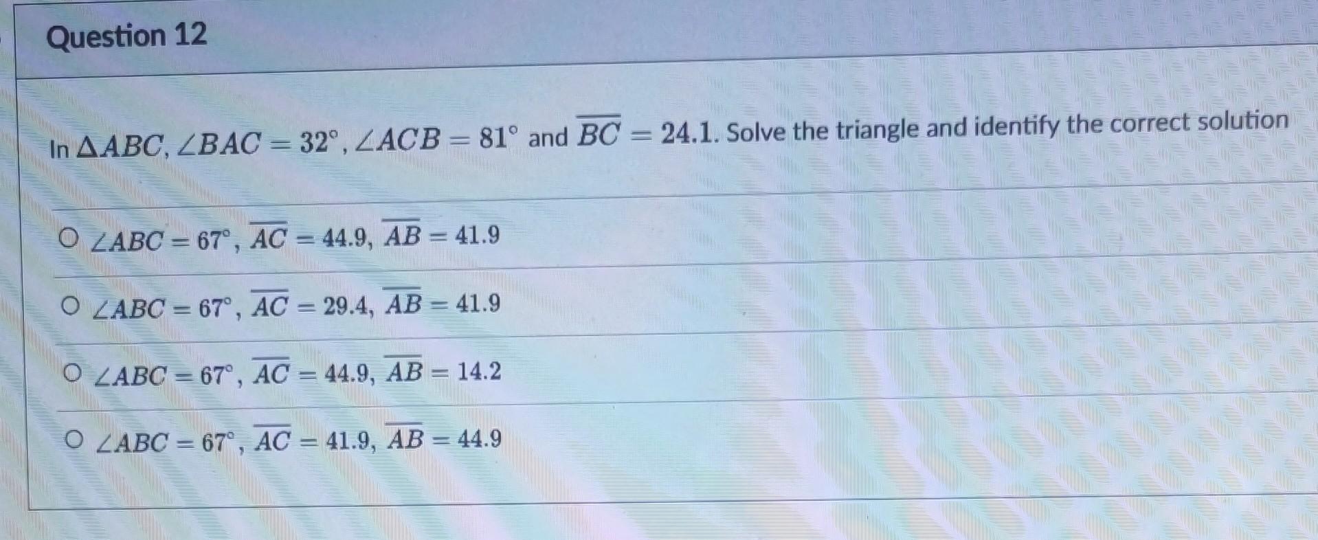 Solved In ABC,∠BAC=32∘,∠ACB=81∘ and BC=24.1. Solve the | Chegg.com