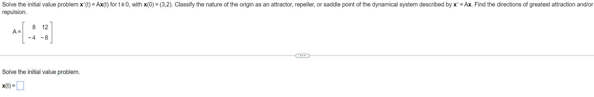 Solved Solve the initial value problem x'(t)=Ax(t) ﻿for t≥0, | Chegg.com