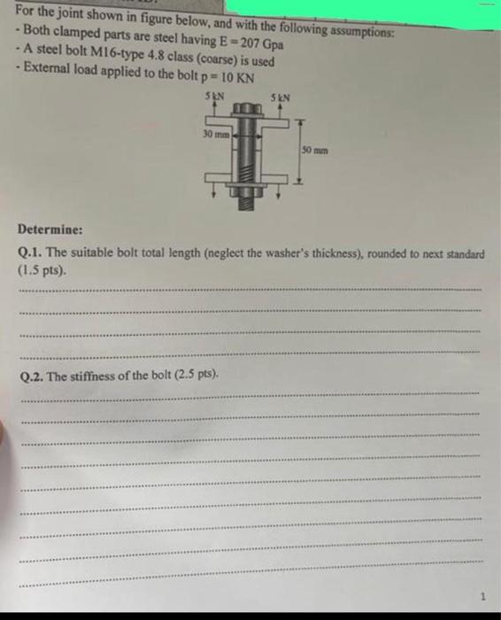 Solved For the joint shown in figure below, and with the | Chegg.com
