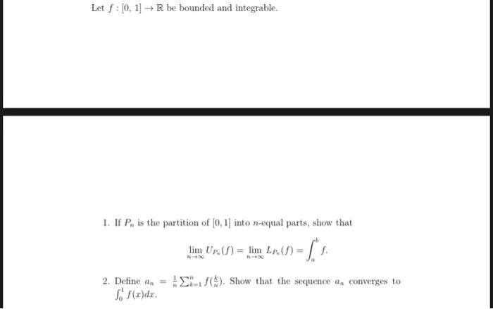 Solved Let f:[0,1]→R be bounded and integrable. 1. If Pn is | Chegg.com