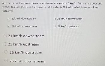 Solved A river that is 2km ﻿wide flows downstream at a rate | Chegg.com