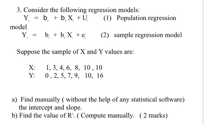 Solved 3. Consider the following regression models: Y = b + | Chegg.com