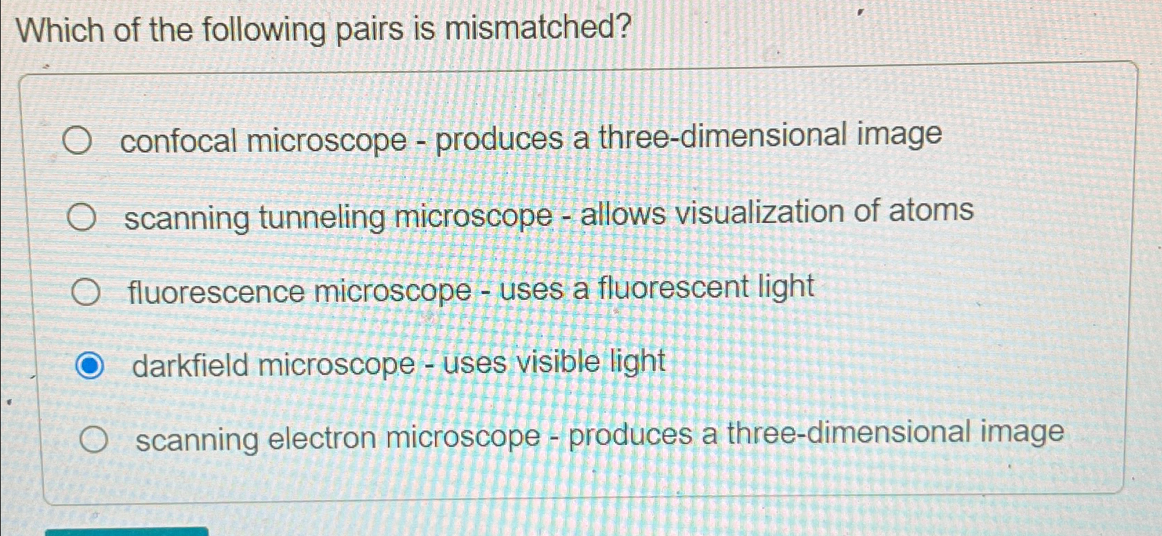 Solved Which of the following pairs is mismatched?confocal | Chegg.com