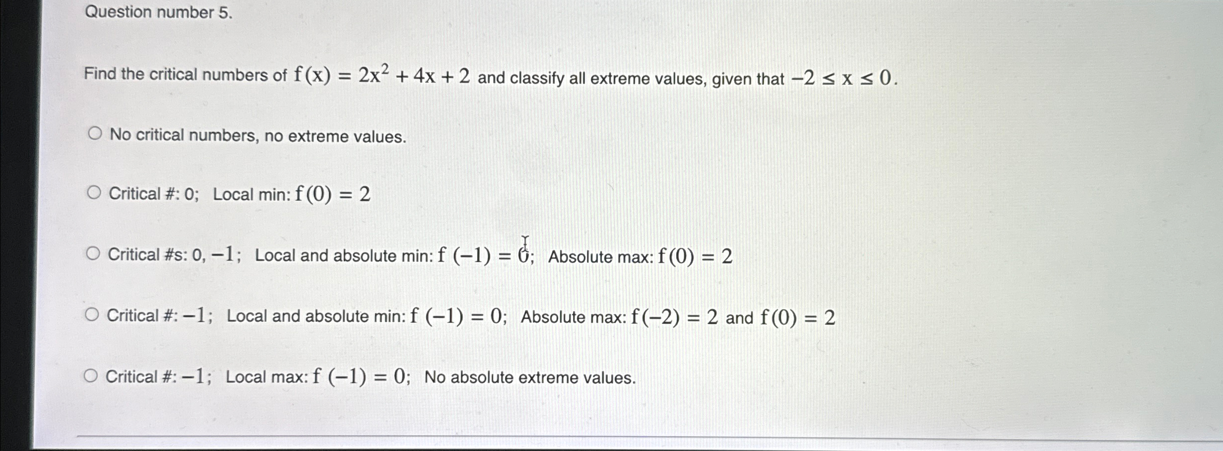 Solved Question number 5.Find the critical numbers of | Chegg.com