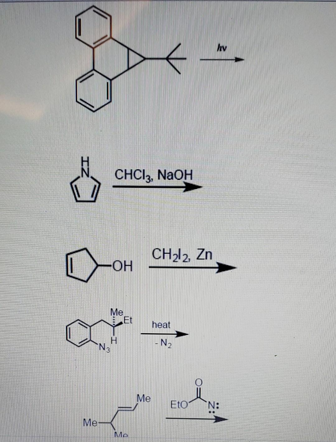 Solved CHCl3,NaOH 1−OH CH2I2,Zn | Chegg.com