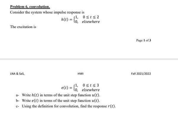 Solved Problem 6, convolution. Consider the system whose | Chegg.com