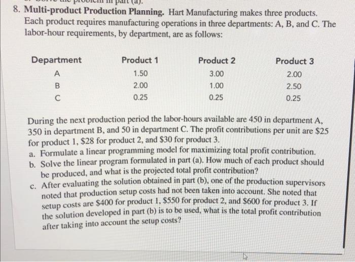 Solved Hart Manufacturing makes three products. Each product | Chegg.com