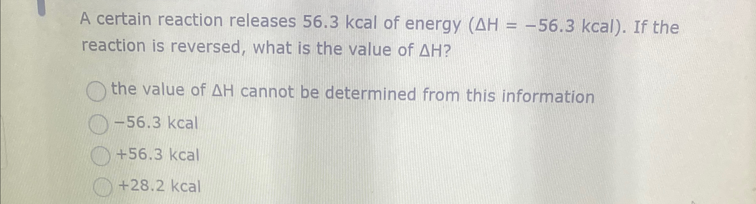 Solved A certain reaction releases 56.3 ﻿kcal of energy | Chegg.com