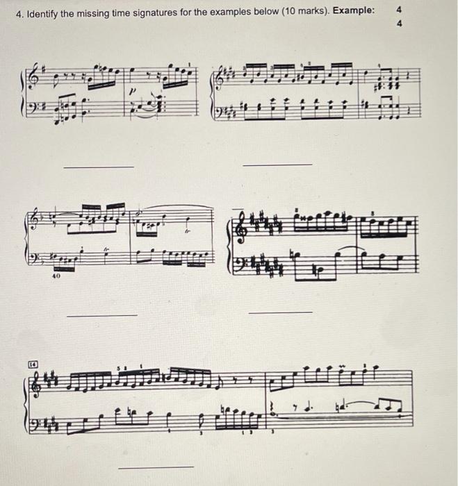 4. Identify the missing time signatures for the | Chegg.com