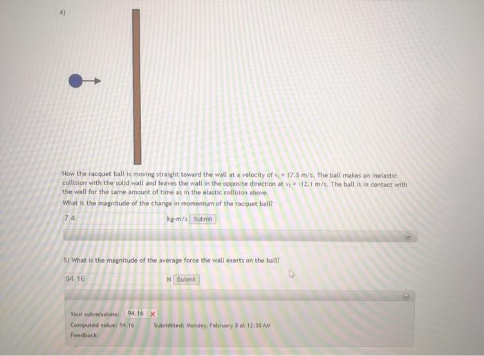 Solved Ball Hits Wall 2 5 6 A racquet ball with mass m = | Chegg.com