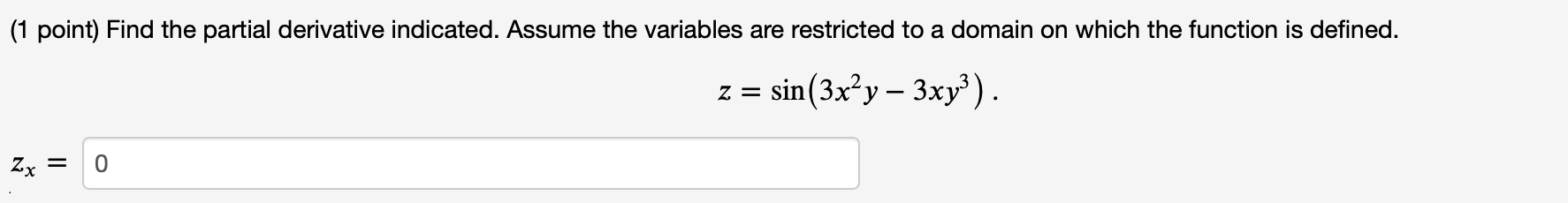 Solved (1 ﻿point) ﻿Find the partial derivative indicated. | Chegg.com