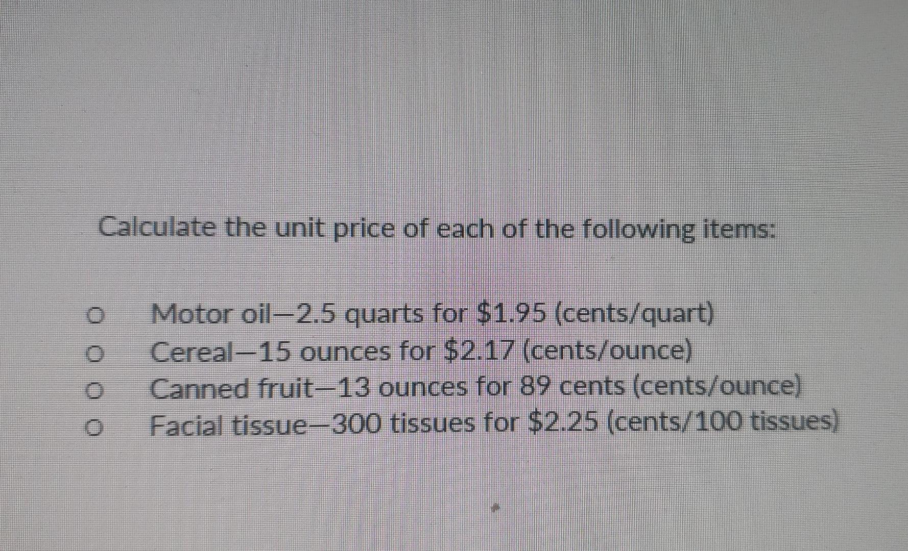 Solved Calculate the unit price of each of the following | Chegg.com