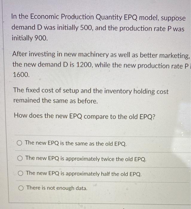 Solved In the Economic Production Quantity EPQ model, | Chegg.com