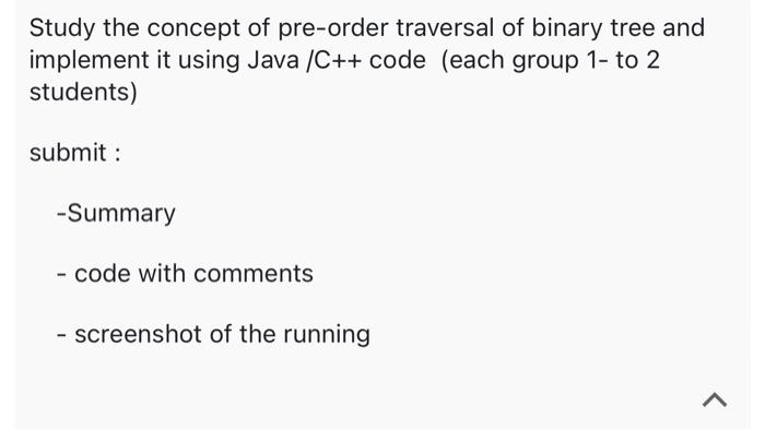 Solved Study the concept of pre-order traversal of binary | Chegg.com