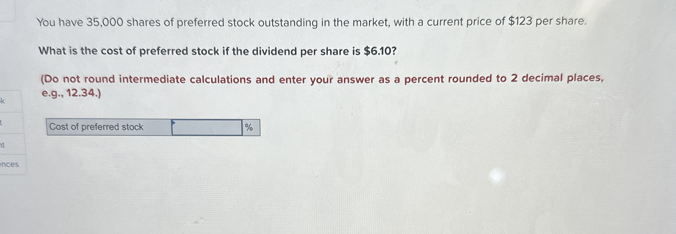 Solved You have 35,000 ﻿shares of preferred stock | Chegg.com