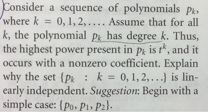 Solved Consider a sequence of polynomials Pk, where k = | Chegg.com