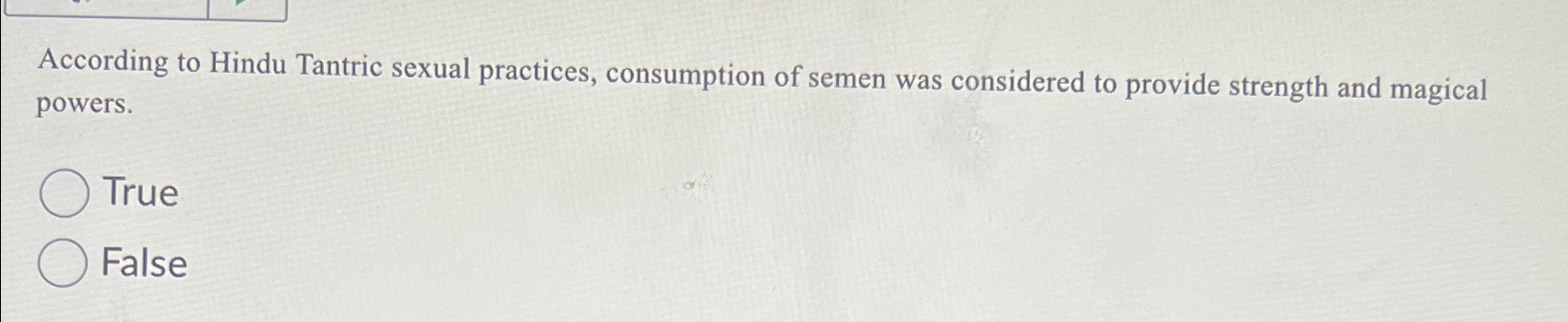 Solved According to Hindu Tantric sexual practices, | Chegg.com
