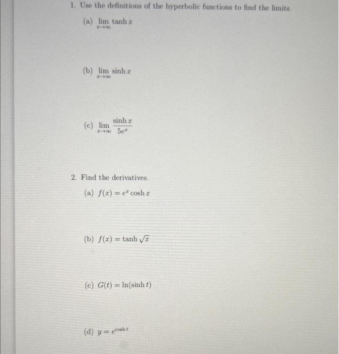 Solved 1. Use the definitions of the hyperbolic functions to | Chegg.com