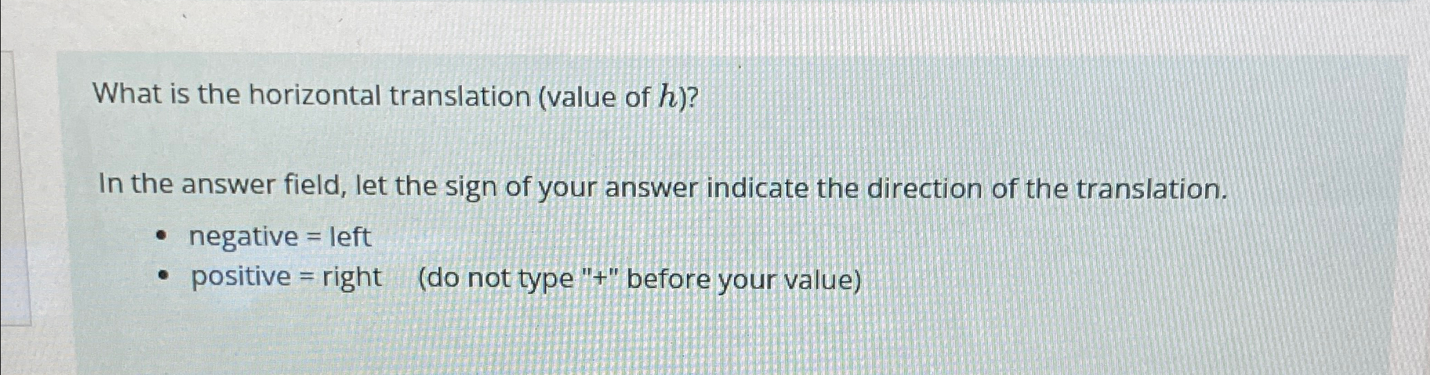Solved What is the horizontal translation (value of h )?In | Chegg.com