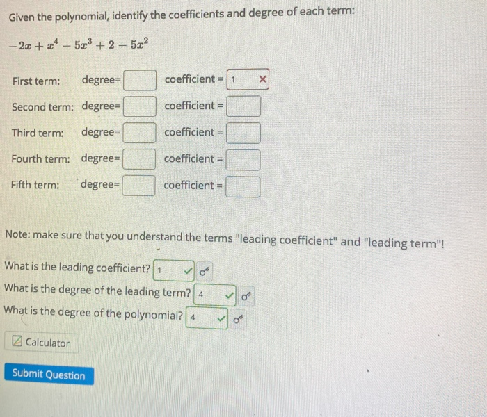 Solved Given the polynomial, identify the coefficients and | Chegg.com