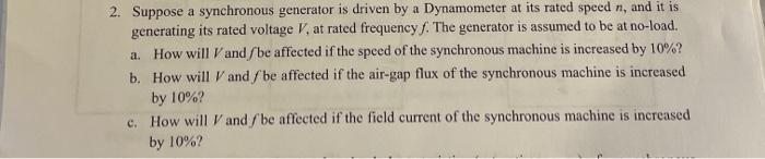 Solved 2. Suppose a synchronous generator is driven by a | Chegg.com
