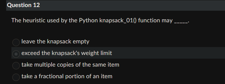 Solved Question 12The heuristic used by the Python | Chegg.com