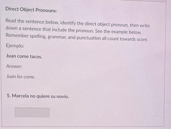 Read the sentence below, identify the direct object | Chegg.com