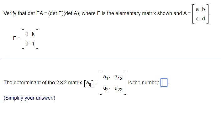 Solved The determinant of the 2×2 ﻿matrix | Chegg.com