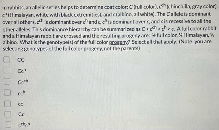 Solved In rabbits, an allelic series helps to determine coat | Chegg.com