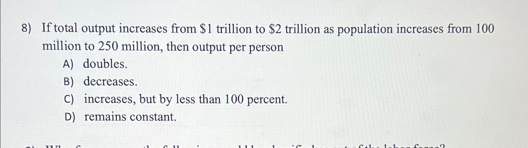 Solved If total output increases from $1 ﻿trillion to $2 | Chegg.com