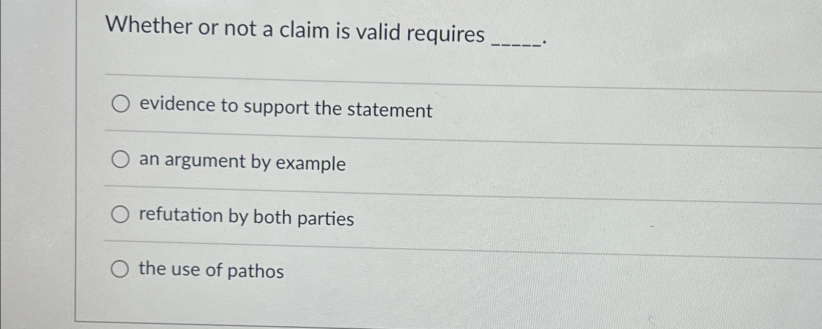 Solved Whether or not a claim is valid requiresevidence to | Chegg.com