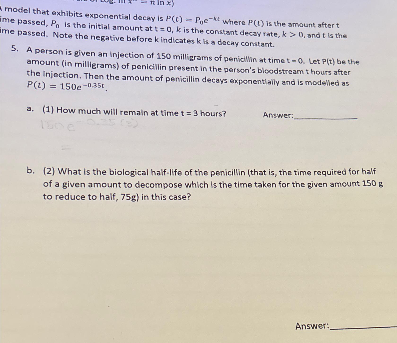 Solved model that exhibits exponential decay is P(t)=P0e-kt | Chegg.com