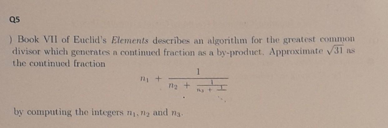 Solved ) Book VII of Euclid's Elements describes an | Chegg.com